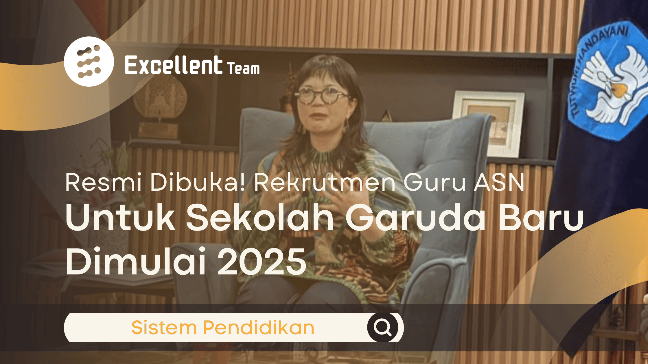 Resmi Dibuka! Rekrutmen Guru ASN untuk Sekolah Garuda Baru Dimulai 2025 ...